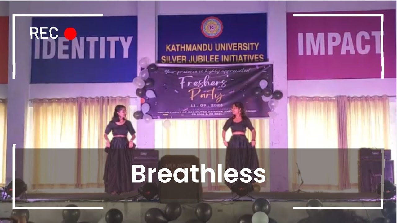 Breathless | Dance performance | Kathmandu University - YouTube
