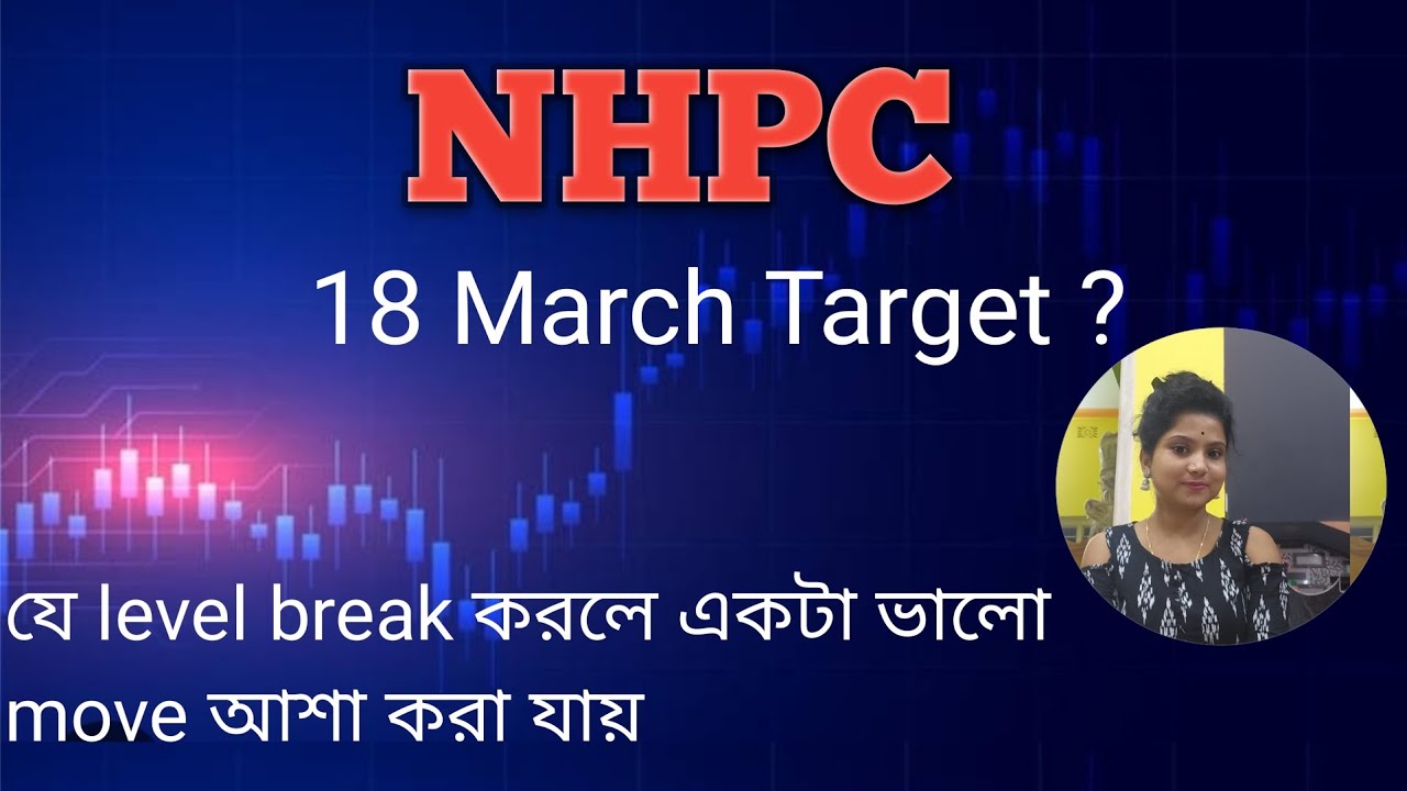 📈 NHPC SHARE🔴 18 MARCH🔴Nhpc share news. Nhpc share news today. Nhpc ...