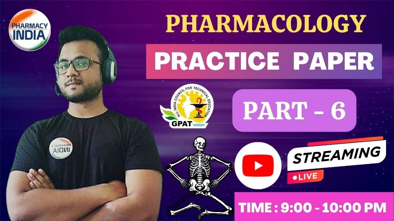 PHARMA PRACTICE PAPER | PHARMACOLOGY | PART - 6 | GPAT | NIPER ...
