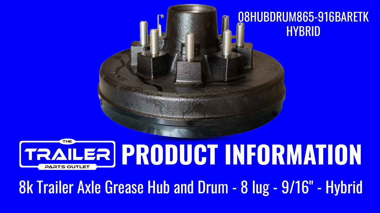 Discover the 8K Trailer Axle Grease Hub and Drum: 8 Lug, 9/16" Hybrid ...
