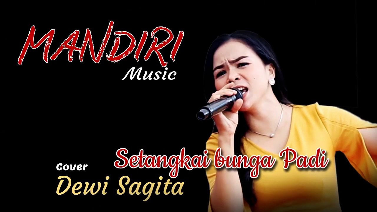SETANGKAI BUNGA PADI COVER DEWI SAGITA - YouTube