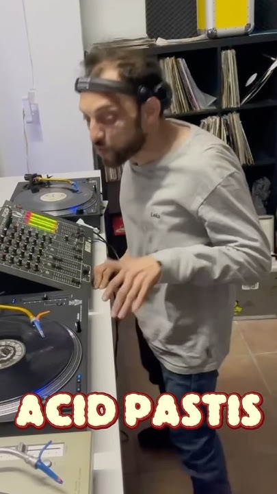 DJ PASTIS 💊 ACID PASTIS - YouTube