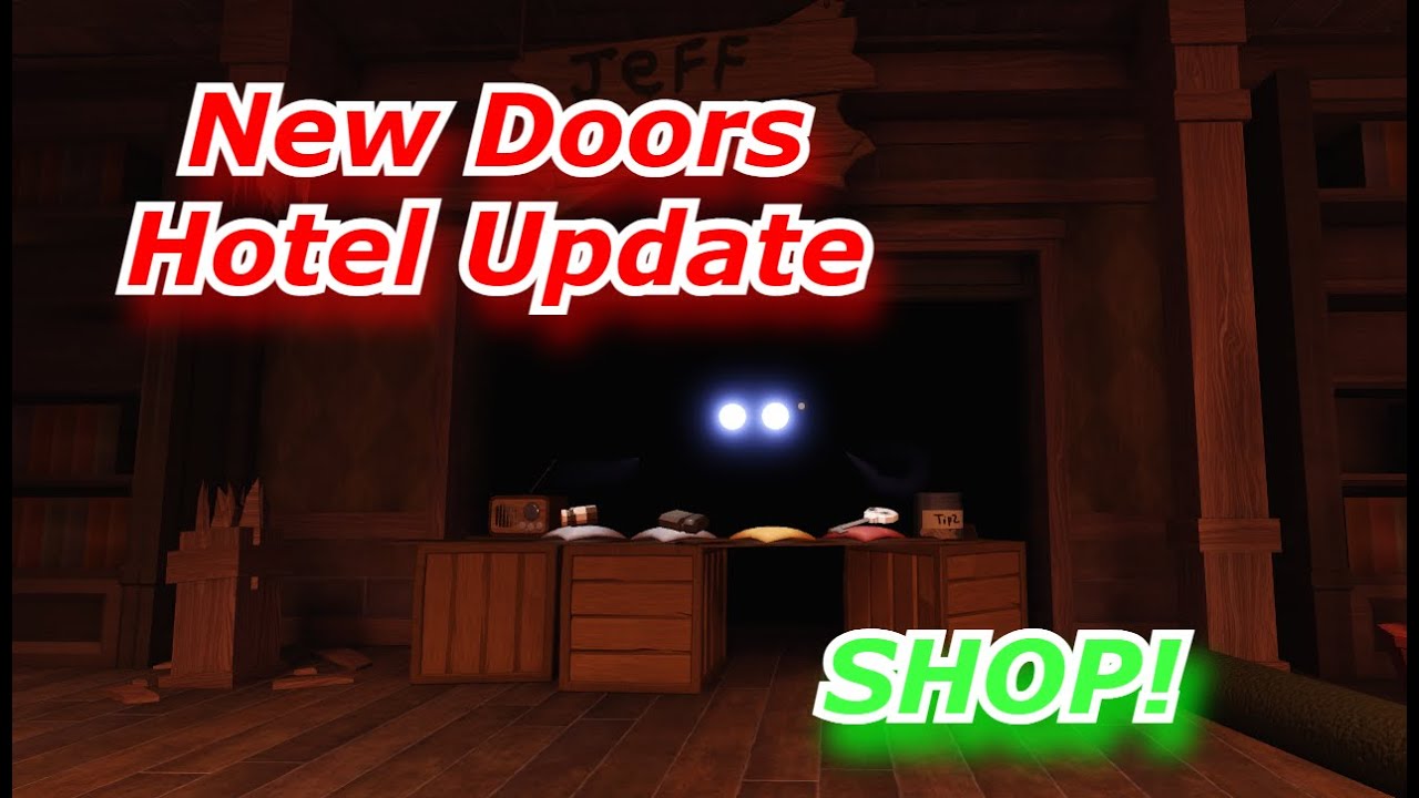 DOORS HOTEL UPDATE! NEW SHOP! [Roblox Doors New Update!] - YouTube