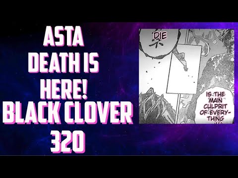 Asta is dead!? BLACK CLOVER chapter 320 Spoilers! Will Lucifero destroy ...