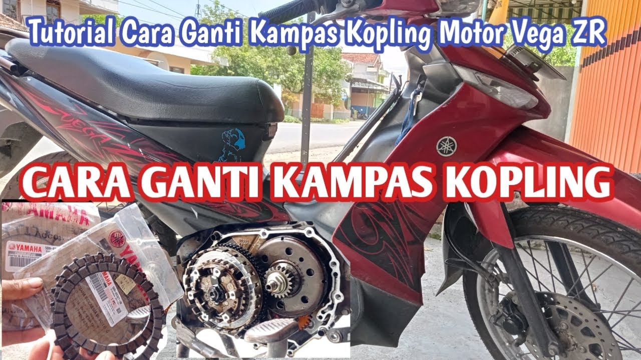 Cara Ganti Kampas Kopling Motor Yamaha Vega ZR - YouTube