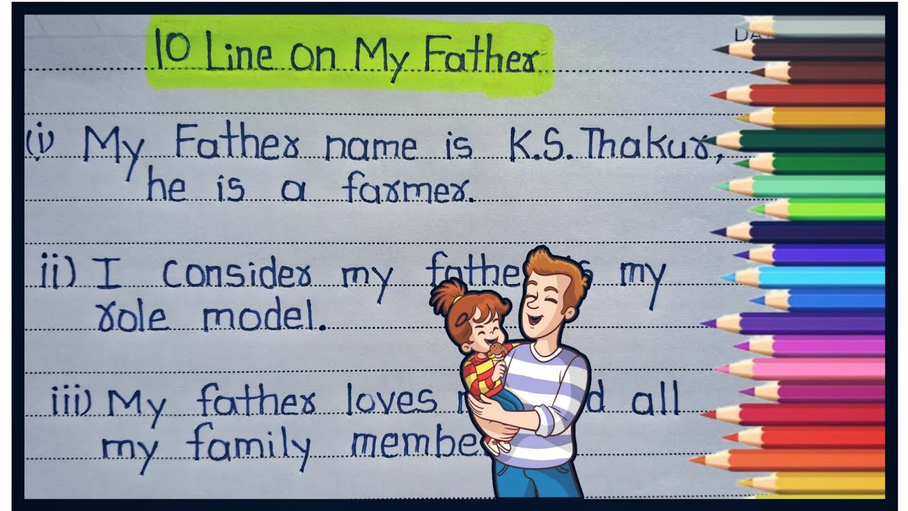 10 line on My father in english / point essay my father / my father ...