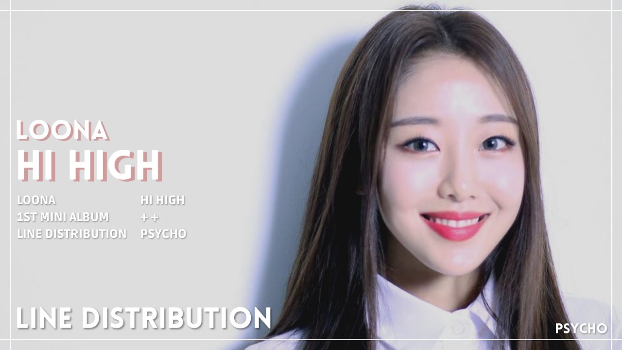 LOONA - Hi High | Line Distribution - YouTube
