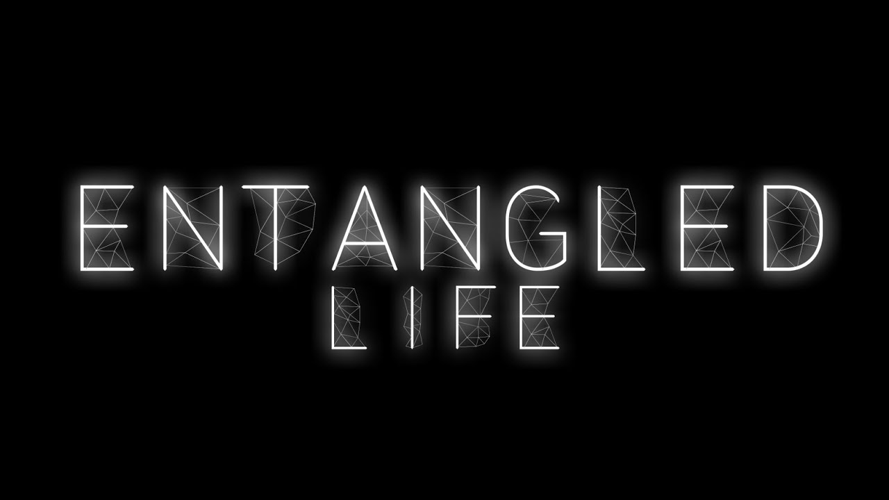 Entangled Life SL Intro - YouTube