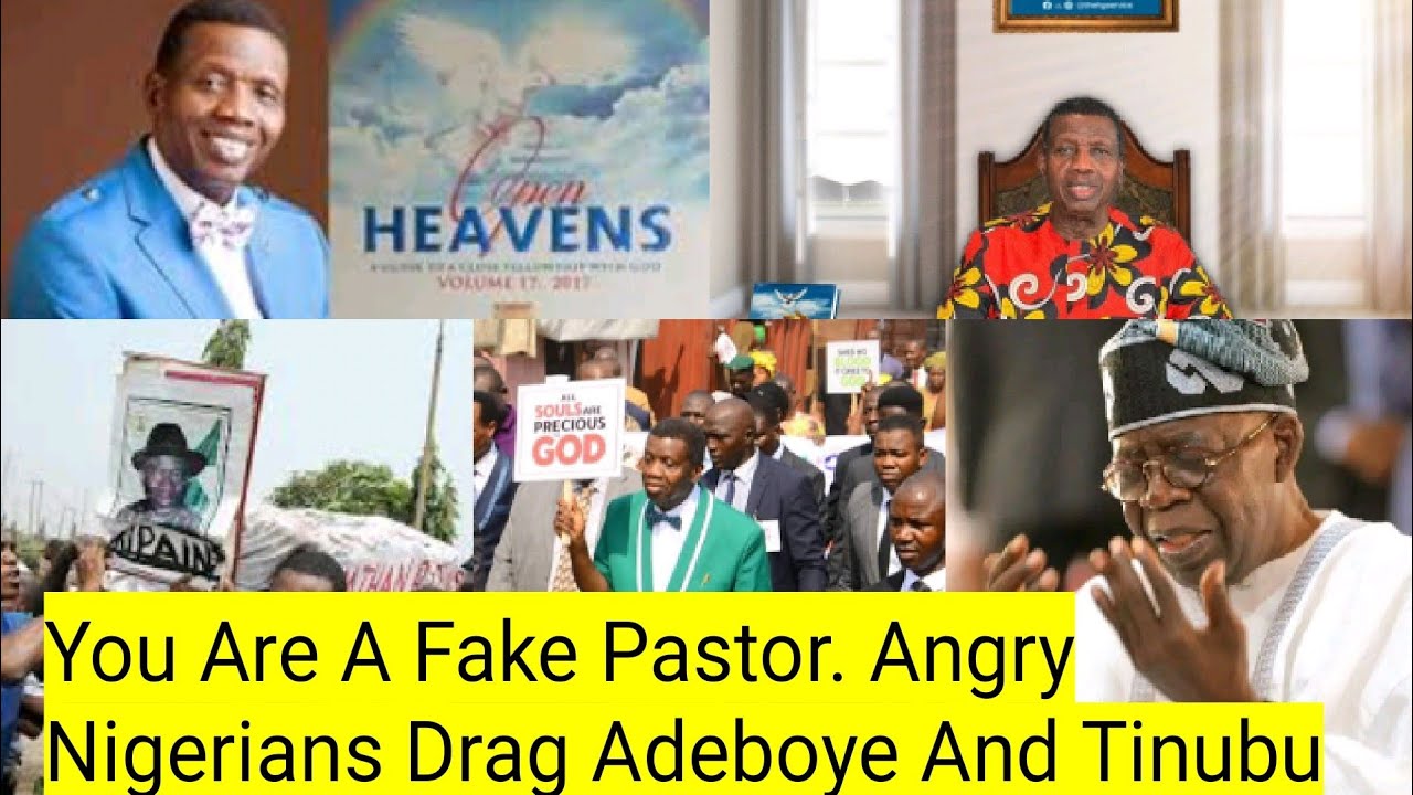 You Are A Fake Pastor, Angry Nigerians Drag Pastor Adeboye And Tinubu ...