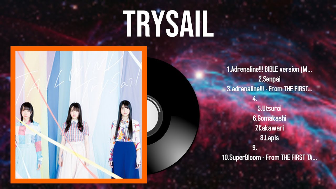 TrySail Best Hits | TrySail 2024 MIX | Top 10 Best Songs - YouTube