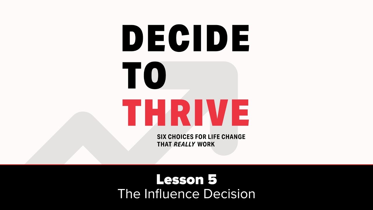 Decide To Thrive | Lesson 5 - YouTube