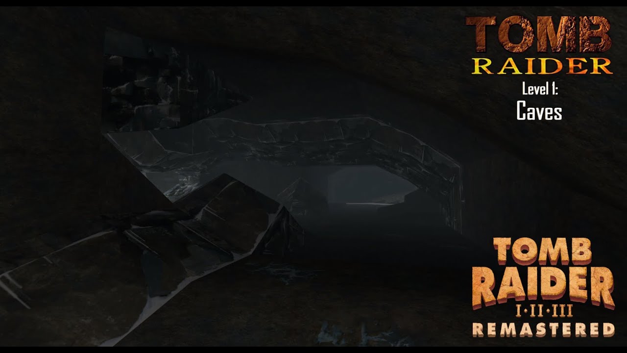Tomb Raider I-II-III Remastered - Tomb Raider [1996] - Level 1: Caves ...