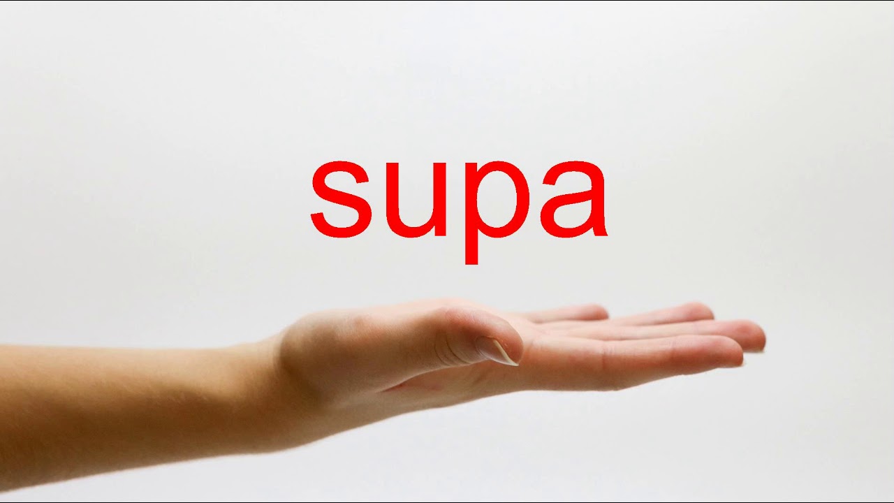 How to Pronounce supa - American English - YouTube