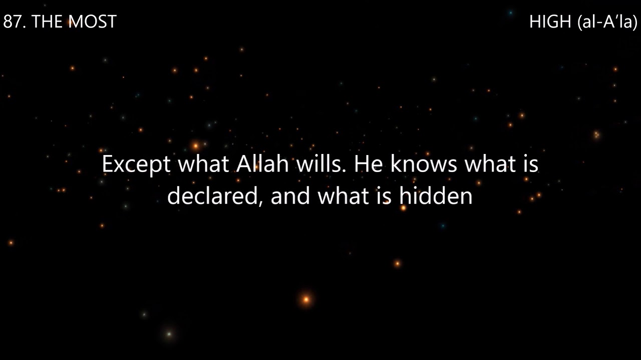Surah 87 THE MOST HIGH al A la Reciter Ahmed Al Ajmi