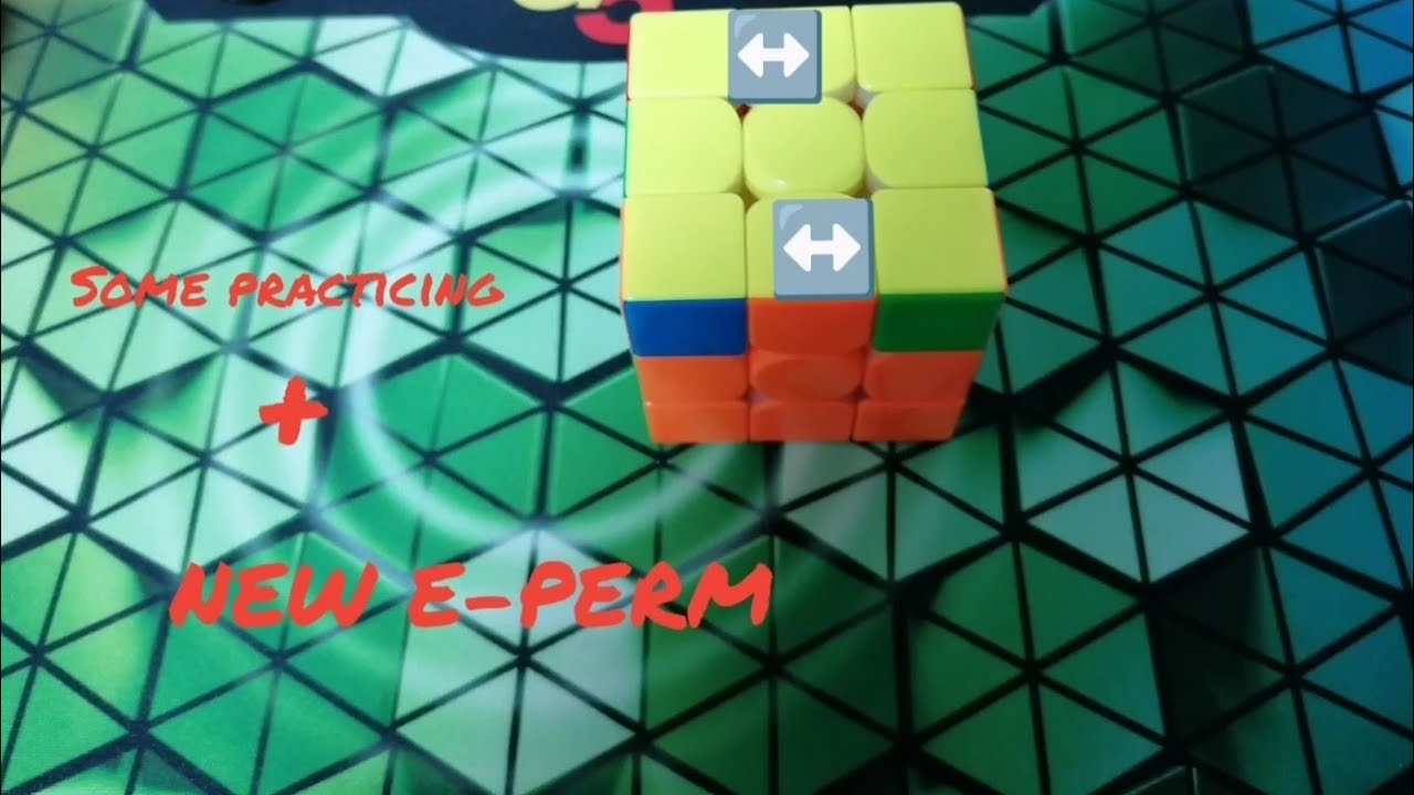 Some 3x3 + New E-Perm - YouTube