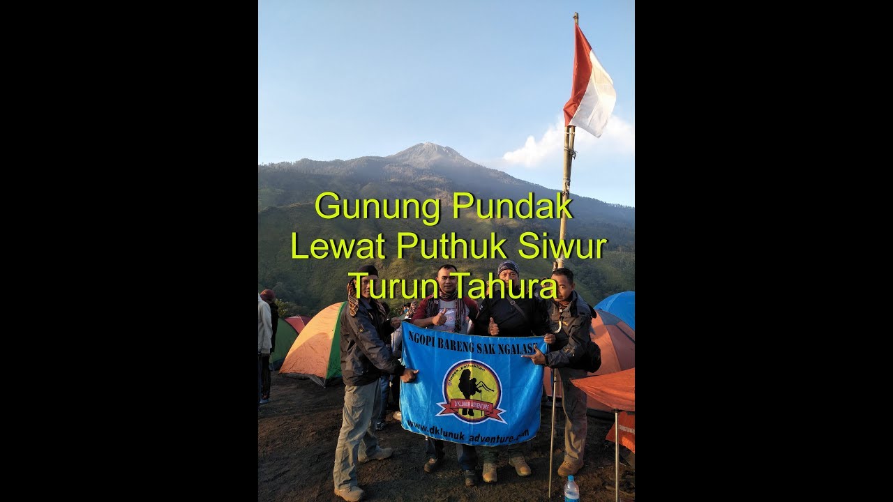 Gunung Pundak & Puthuk Siwur - YouTube