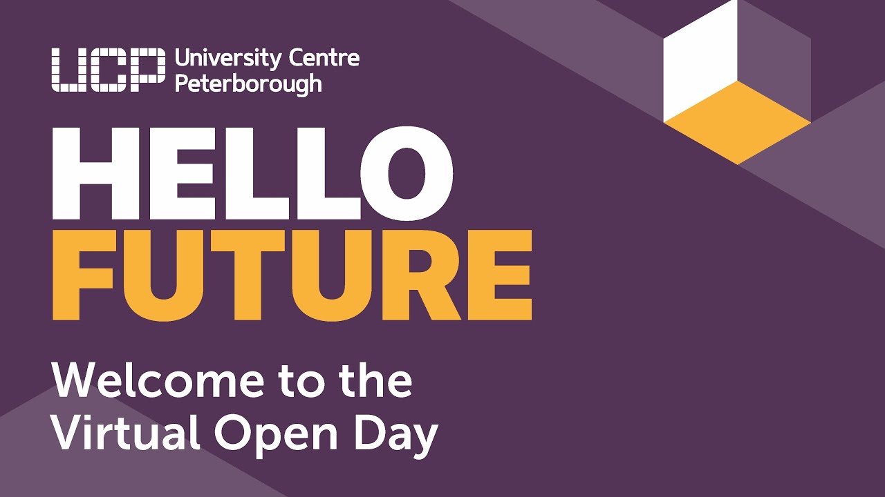 Welcome to the Virtual Open Day at University Centre Peterborough (27 ...