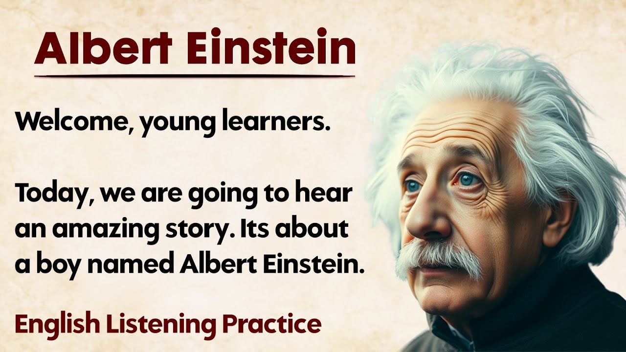 The Story of Albert Einstein English Listening Practice English Story ...