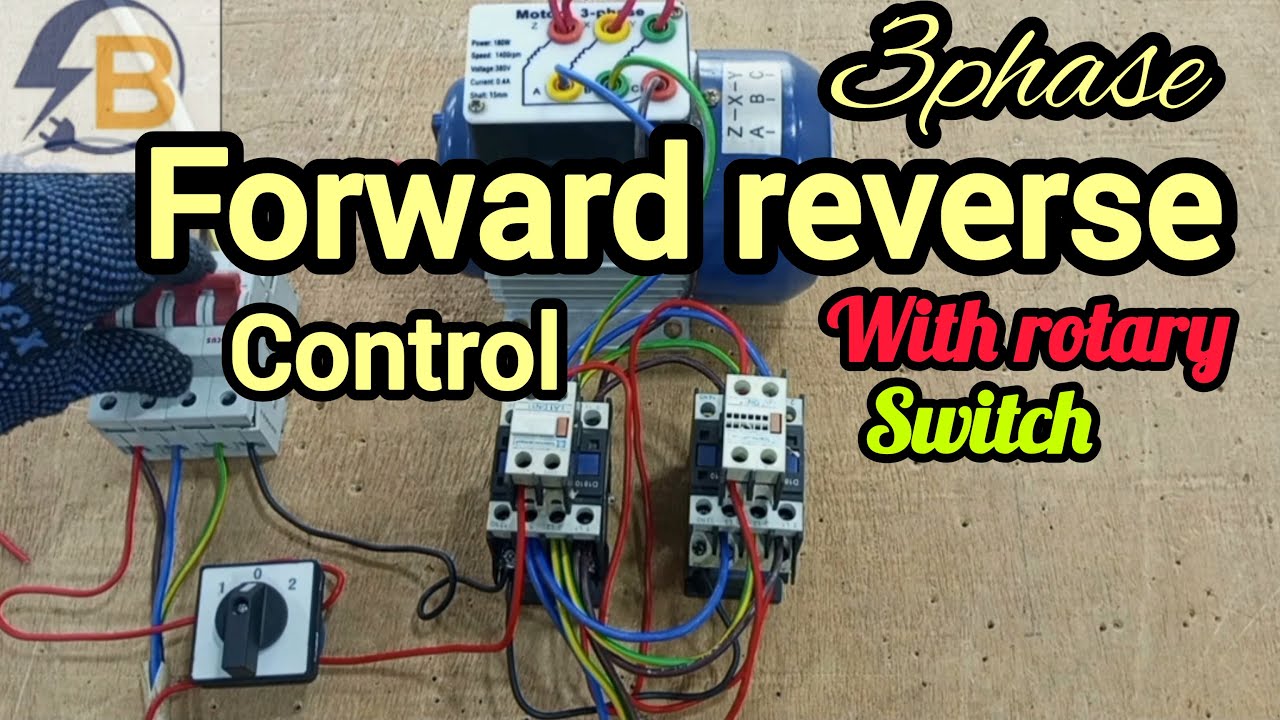 3 phase motor reverse and forward with rotary switch - YouTube