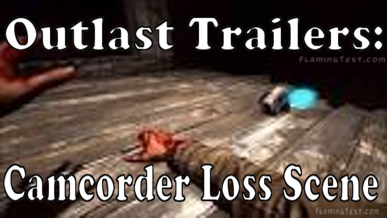 Outlast Camcorder Loss Scene - YouTube