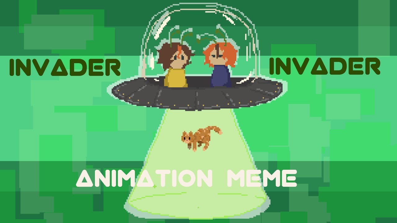 Invader Invader [Animation Meme] - YouTube