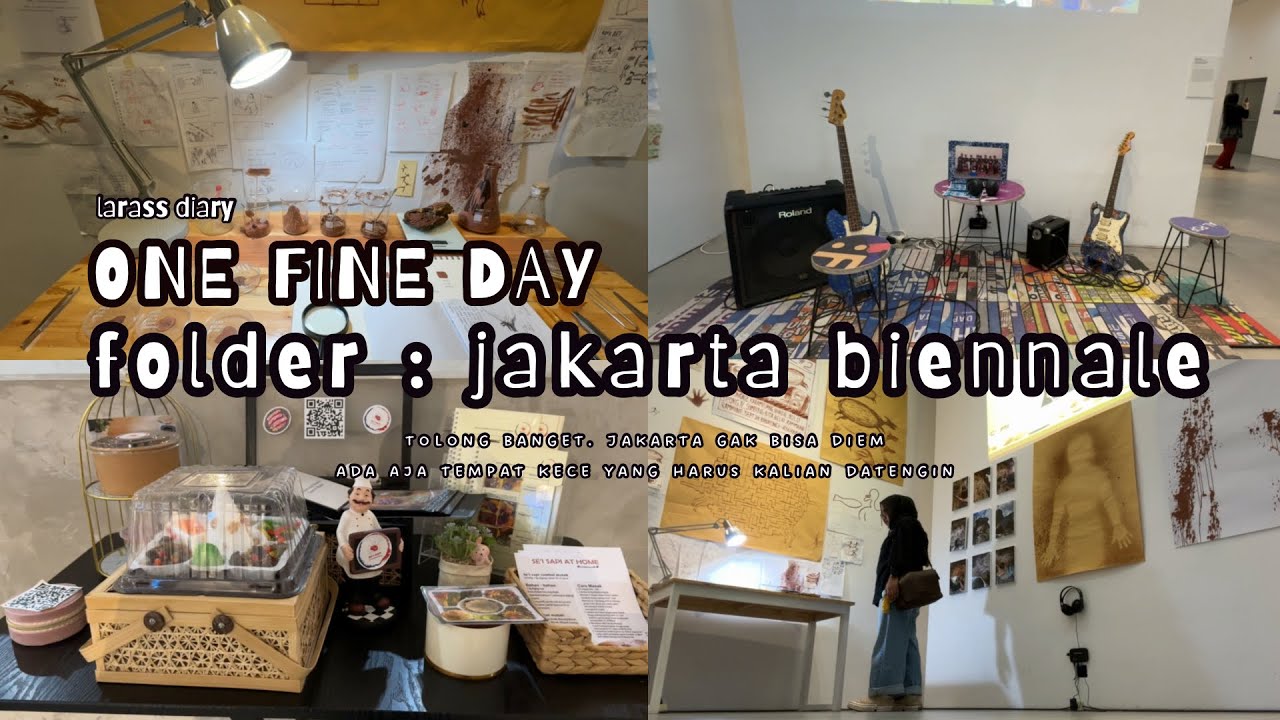 ONE FINE DAY : MAIN KE PAMERAN JAKARTA BIENNALE DI TIM. JAKARTA GAK ...