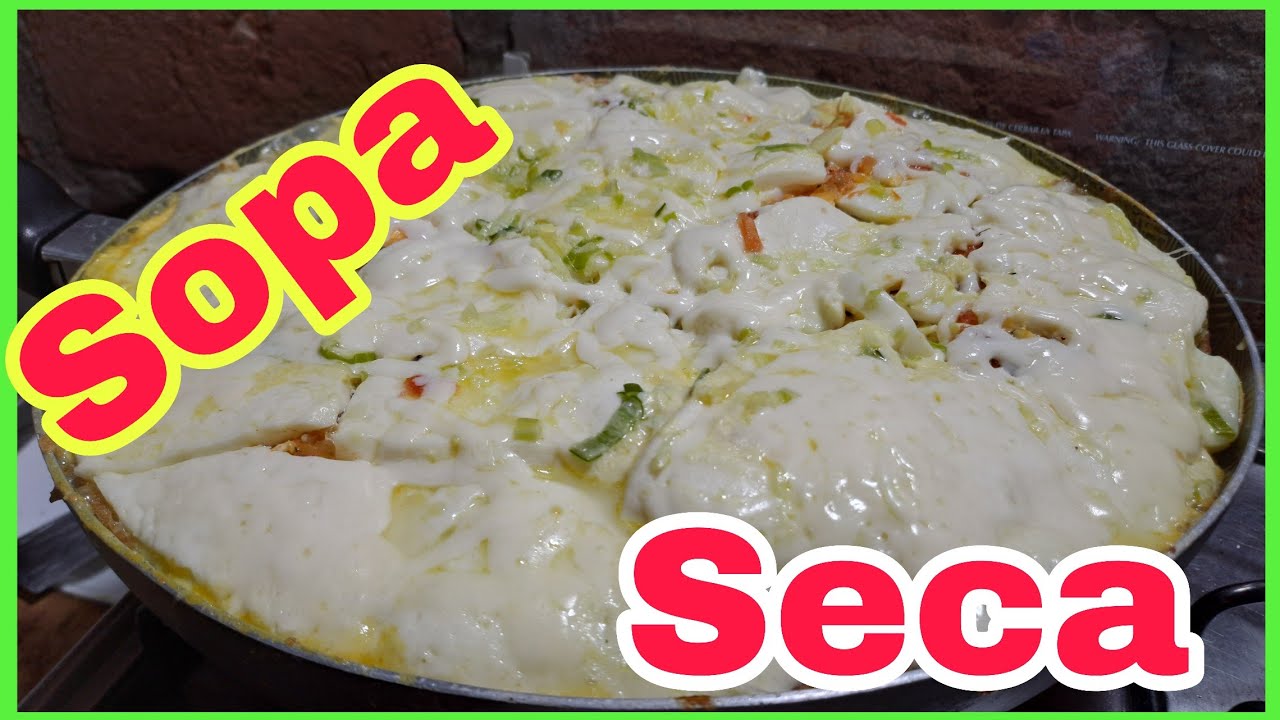Sopa de Novios o Sopa Seca - La sopa que solo se prepara una vez al año ...
