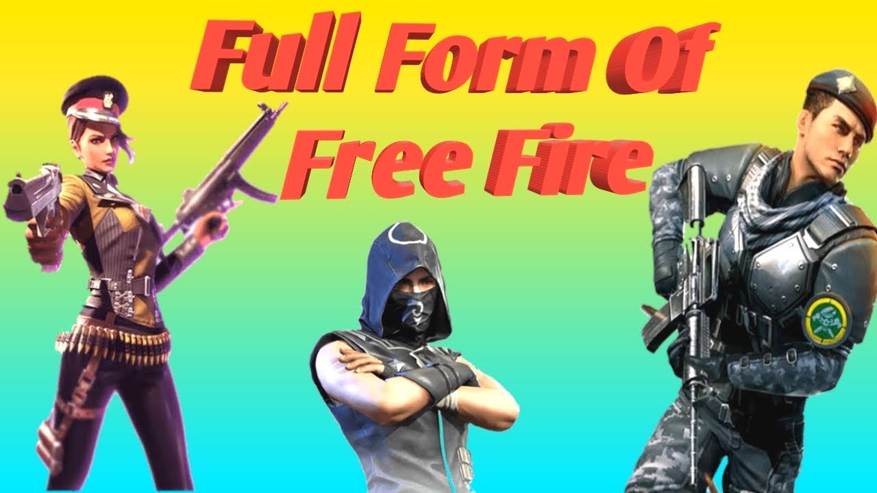 Full Form Of Free Fire | Free Fire Lover Watch This - YouTube