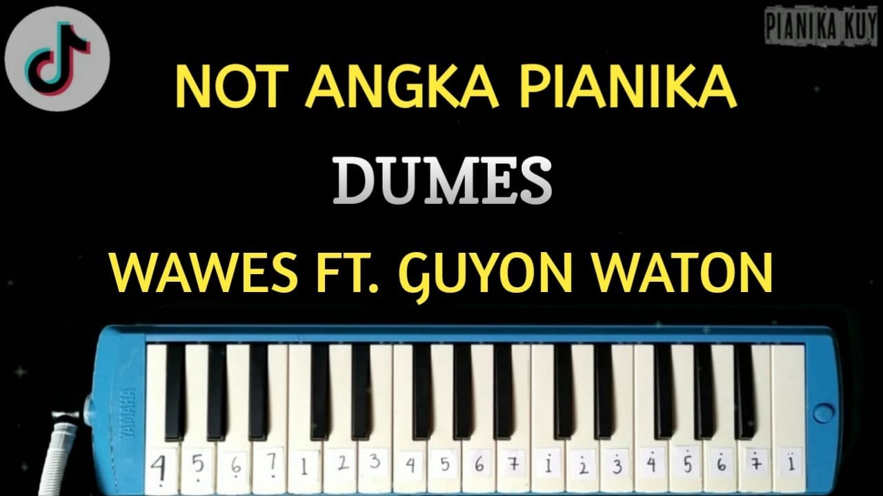 DUMES - WAWES Feat GUYON WATON | Not Pianika Mudah - YouTube