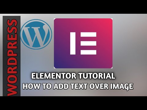 Elementor For WordPress .. Text Overlay Tutorial , How to Make text ...