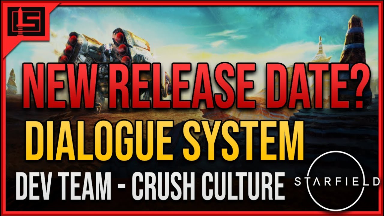 Starfield New Release Date? Dialogue & Fuel Systems Reveal, Largest ...