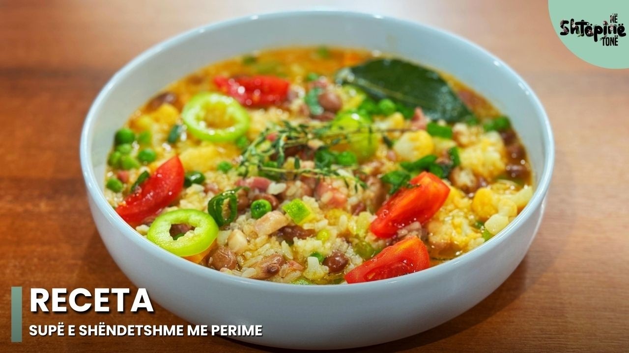 Supë e shëndetshme me perime”-Në Shtëpinë Tonë - YouTube