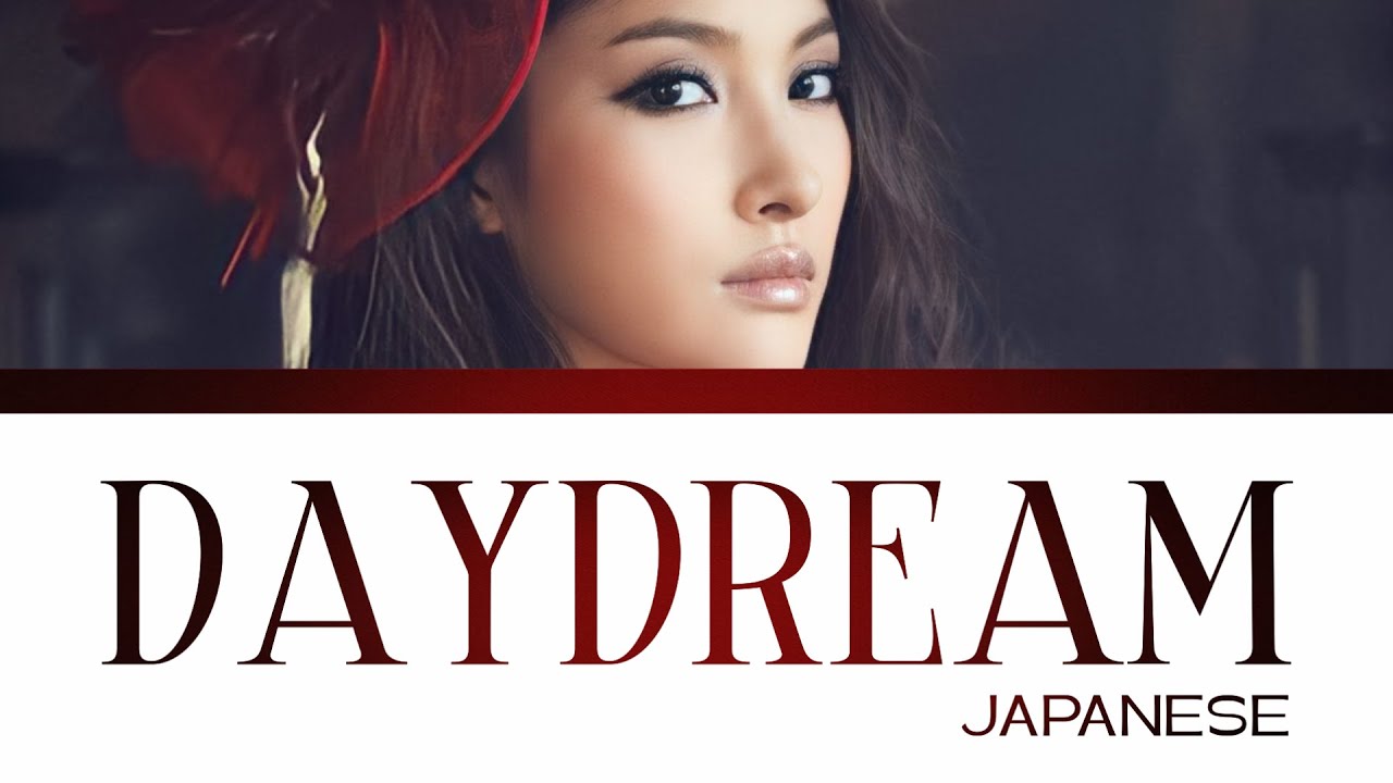 Park Gyuri (KARA) - Daydream (Japanese version / Rom/Eng/Port Lyrics ...