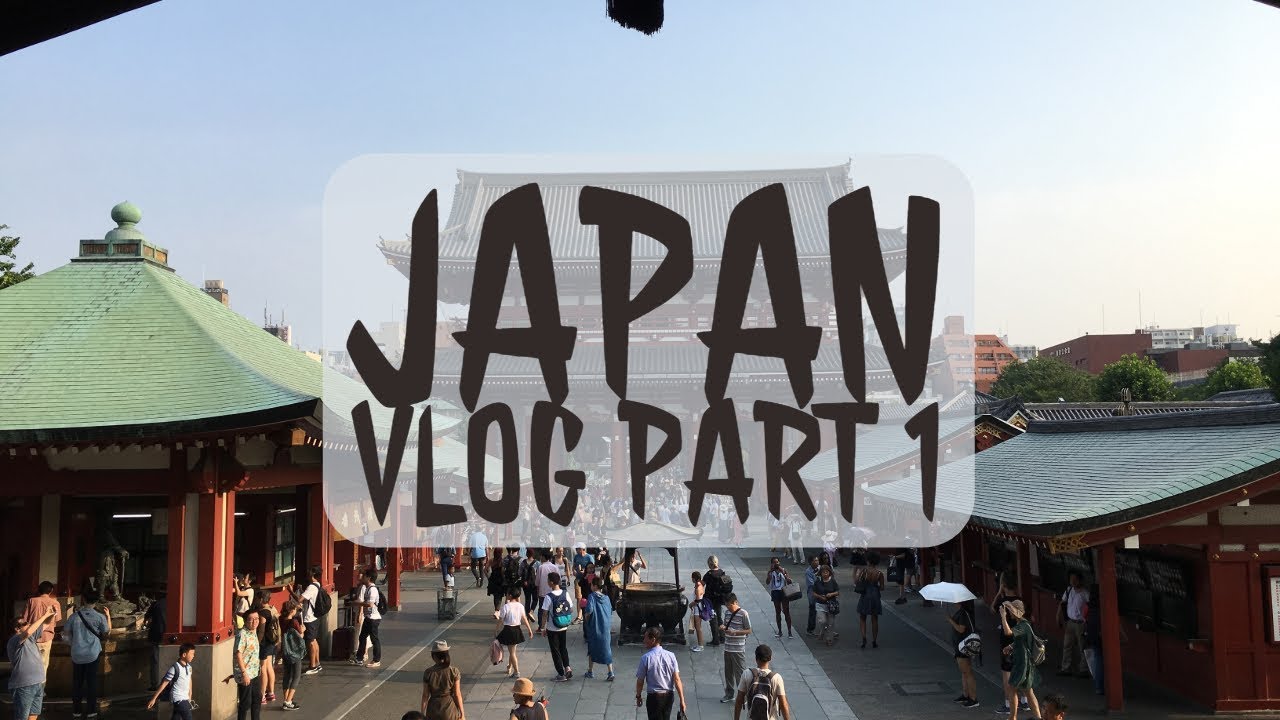 Japan Vlog Part 1 - YouTube