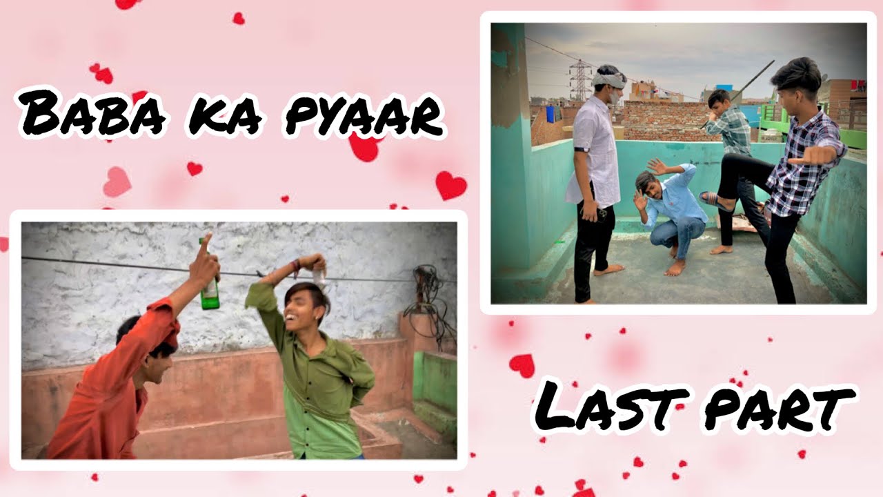 Baba Ka Pyaar (last part) Fardeen,Sunny,Mohit, Neeraj,Devender - YouTube