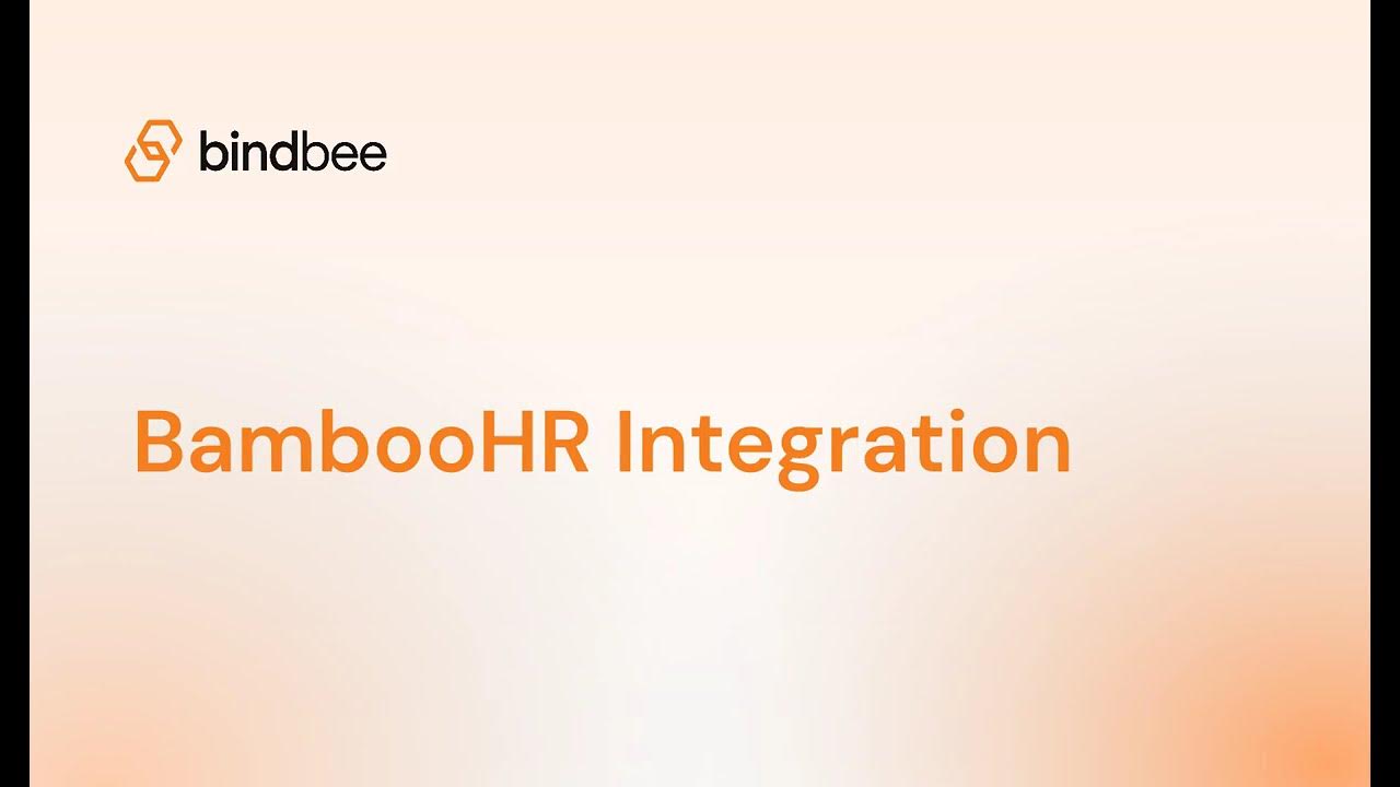 Effortlessly Integrate BambooHR with Bindbee: Step-by-Step API Key Generation Guide - YouTube
