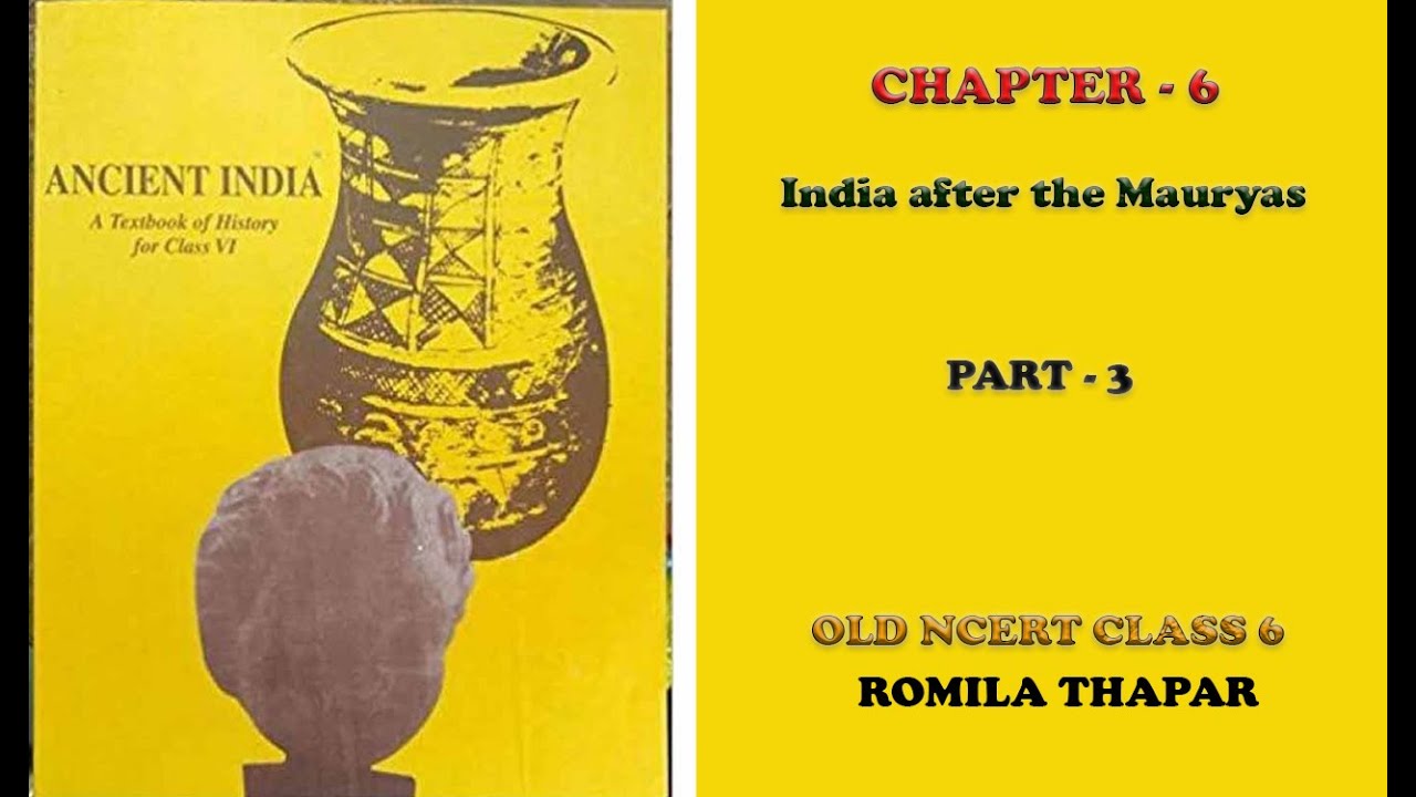 Ancient India Romila Thapar Old Ncert History Class 6 Lesson 6 Part 3 Video Book Youtube
