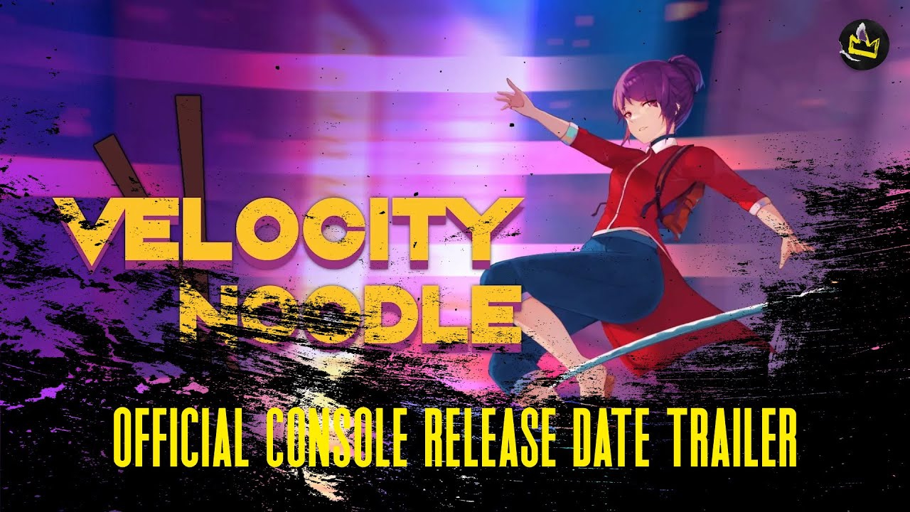 Velocity Noodle - Official Console Release Date Trailer - YouTube