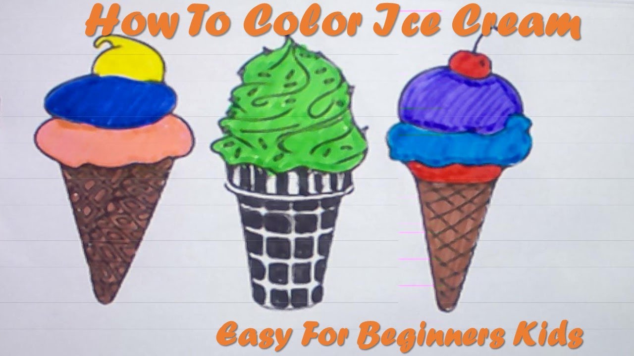 How To Color Ice cream , Draw Cute Ice Cream Cone || Ice cream Colour ...