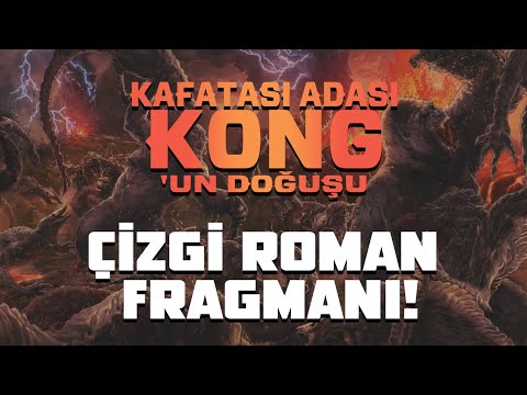 Kafatası Adası: Kong'un Doğuşu - Türkçe Çizgi Roman Fragmanı