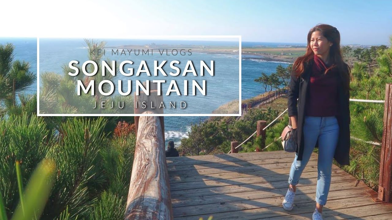 Songaksan Mountain | JEJU ISLAND Travel Vlog - YouTube