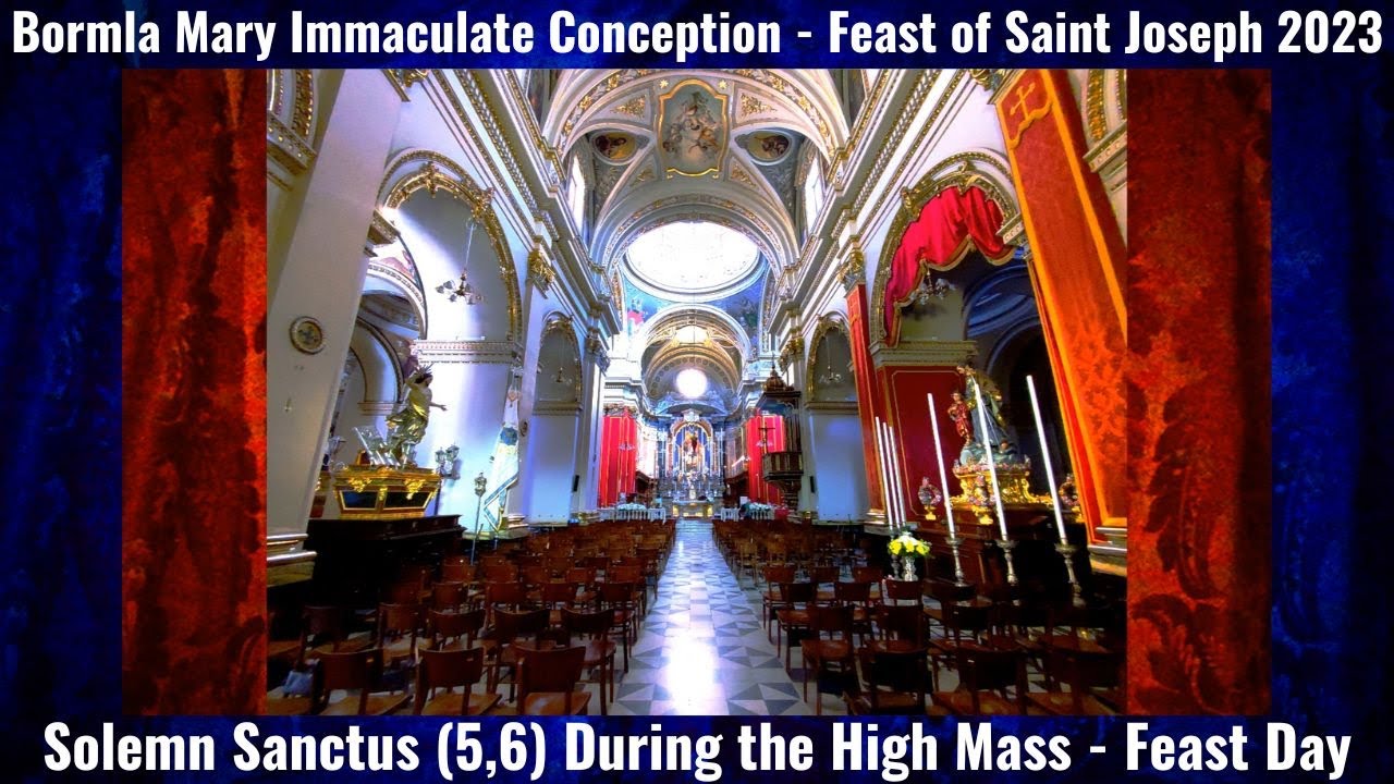 𝐒𝐚𝐧𝐜𝐭𝐮𝐬 (𝟐𝟎𝟐𝟑 - 𝟓,𝟔) / 𝐁𝐨𝐫𝐦𝐥𝐚 𝐌𝐚𝐫𝐢𝐣𝐚 𝐈𝐦𝐦𝐚𝐤𝐮𝐥𝐚𝐭𝐚 𝐊𝐮𝐧ċ𝐢𝐳𝐳𝐣𝐨𝐧𝐢 / 𝐅𝐞𝐬𝐭𝐚 𝐭𝐚 ...