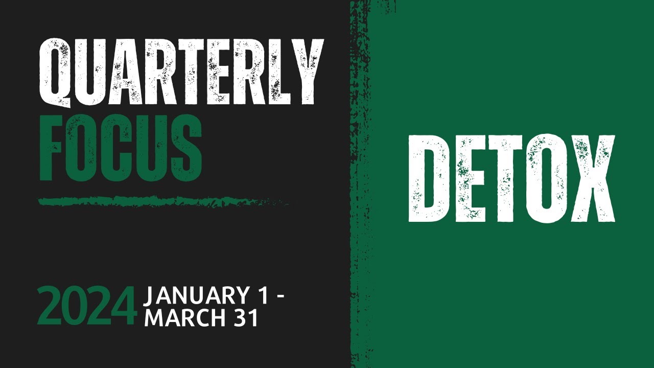 2024 Q1 Focus - Detox - YouTube