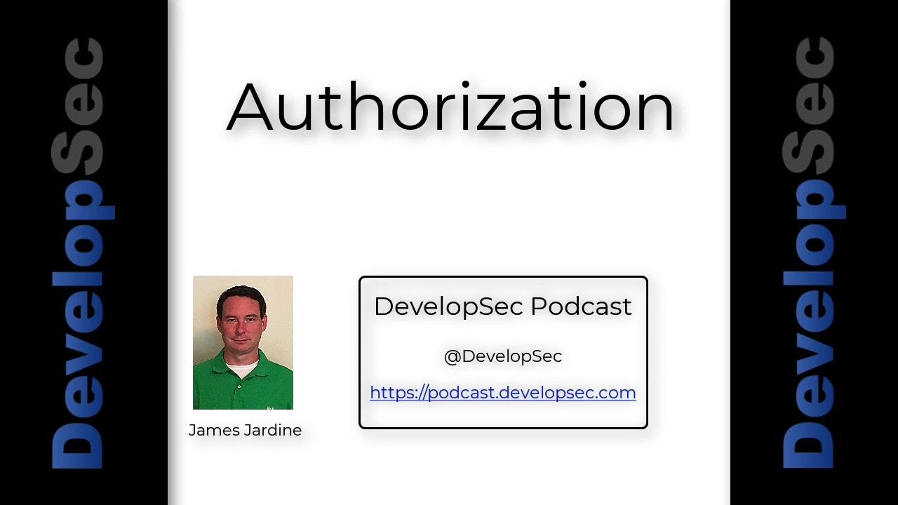 DevelopSec Podcast #17 - Authorization - YouTube