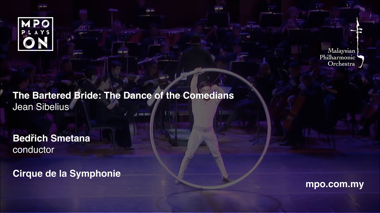MPO Rewind: SMETANA The Bartered Bride: The dance of the Comedians ...
