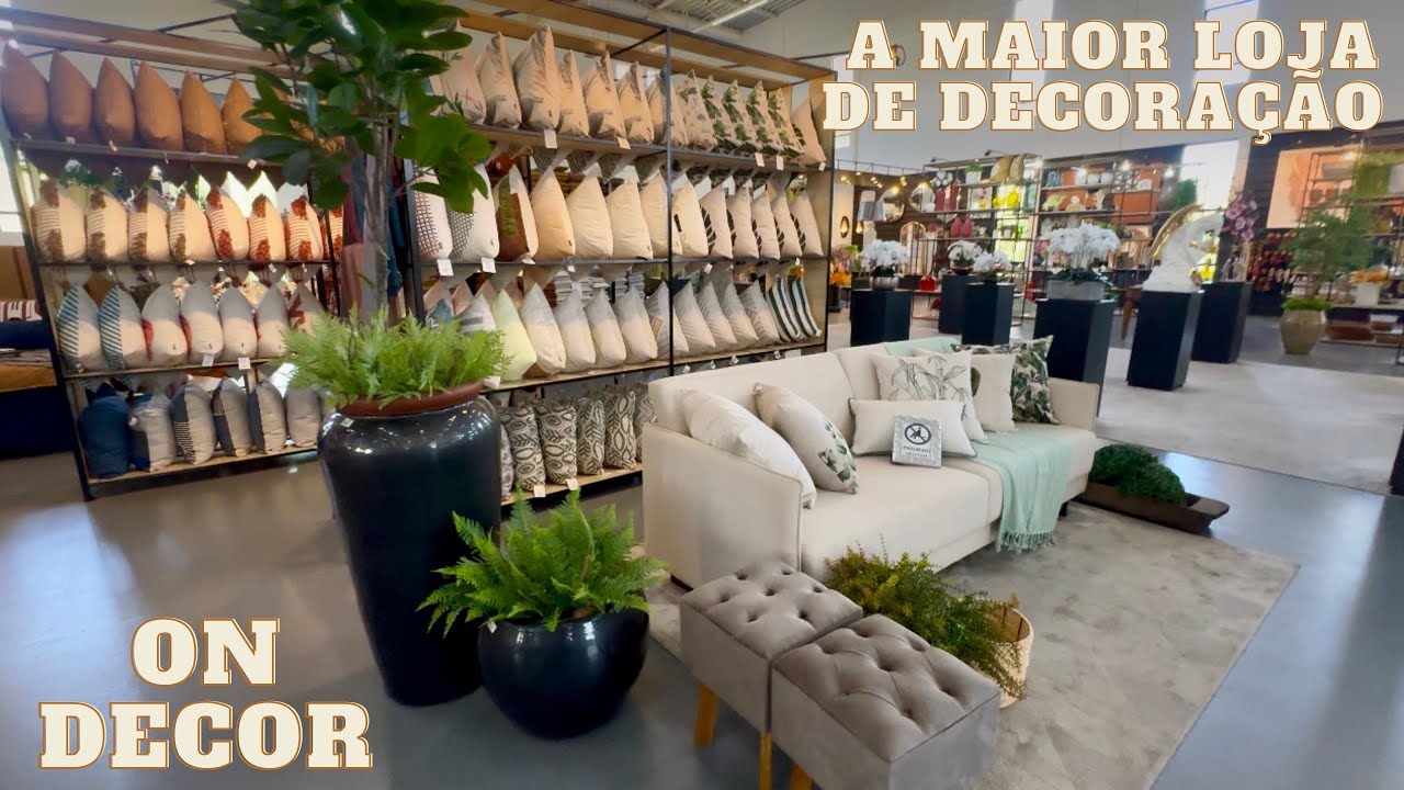 A MAIOR LOJA DE DECORAÇÃO DO BRASIL - TUDO PARA DECORAR SUA CASA - ON ...