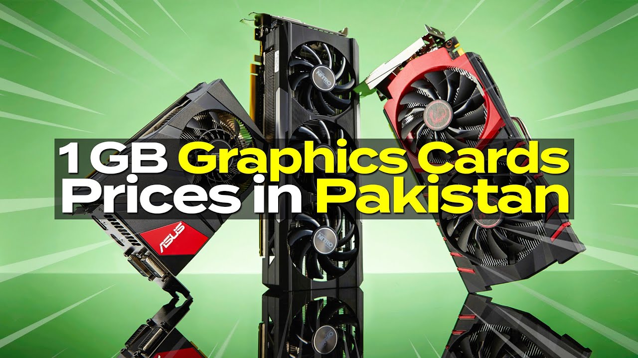 Latest Prices Of 1 GB Graphics Cards in Pakistan | GPU Prices in ...