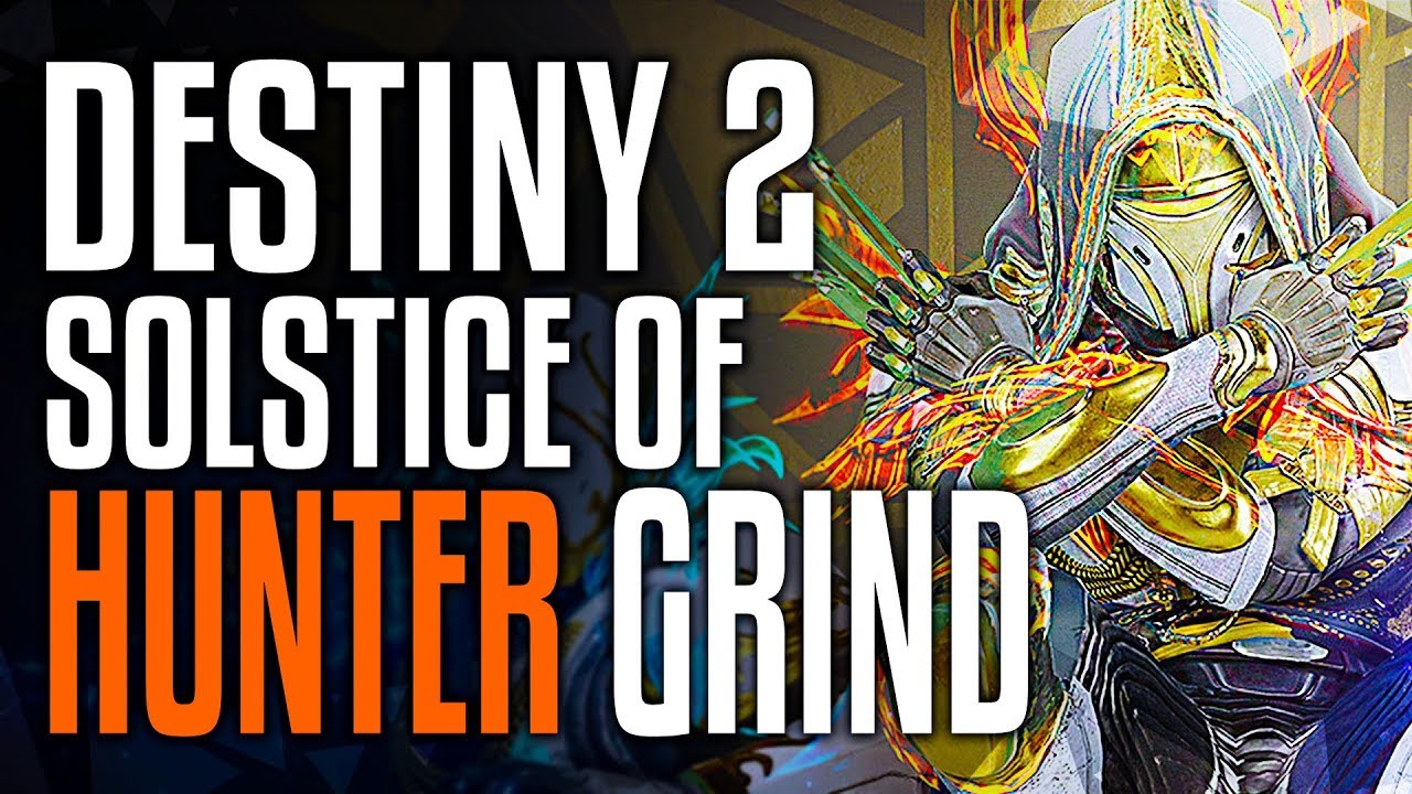 Solstice of Heroes 2019 Hunter Armor Set GRIND! - YouTube