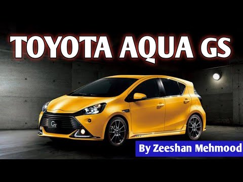 Toyota Aqua Hybrid Gs Sports Edition | Detailed Review | Drive, Price ...