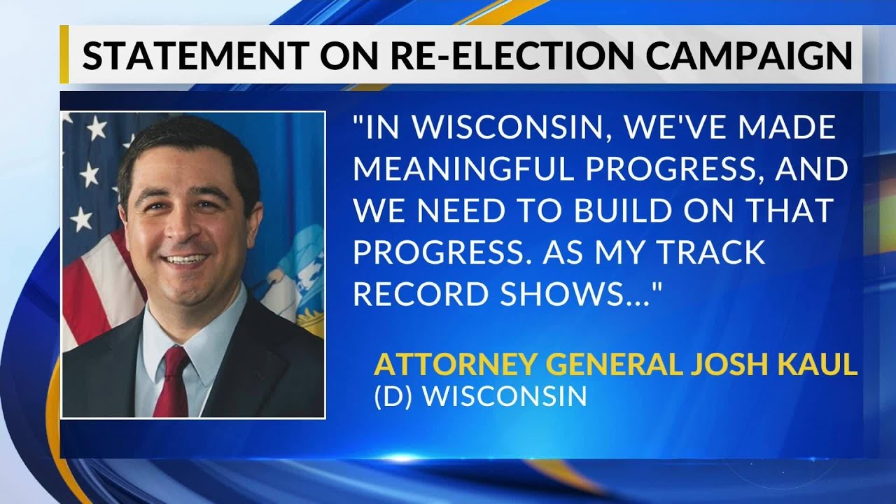 Josh Kaul announces re-election campaign as Wisconsin Attorney General ...